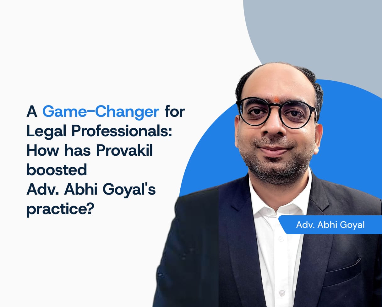 A Game-Changer for Legal Professionals: How has Provakil boosted Adv ...
